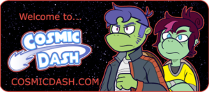 Welcome to CosmicDash.com - Cosmic Dash